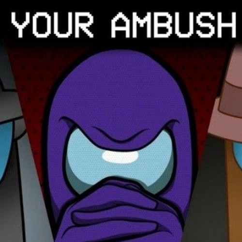 Stream Among Us song - Show Your Ambush 2 Me by Pedro Gamerplay ...