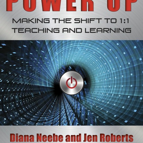 Stream [DOWNLOAD] Power Up: Making the Shift to 1:1 Teaching and ...