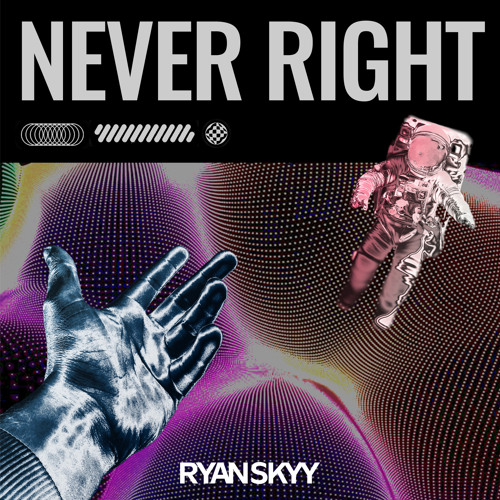 Stream Never Right by Ryan Skyy | Listen online for free on SoundCloud