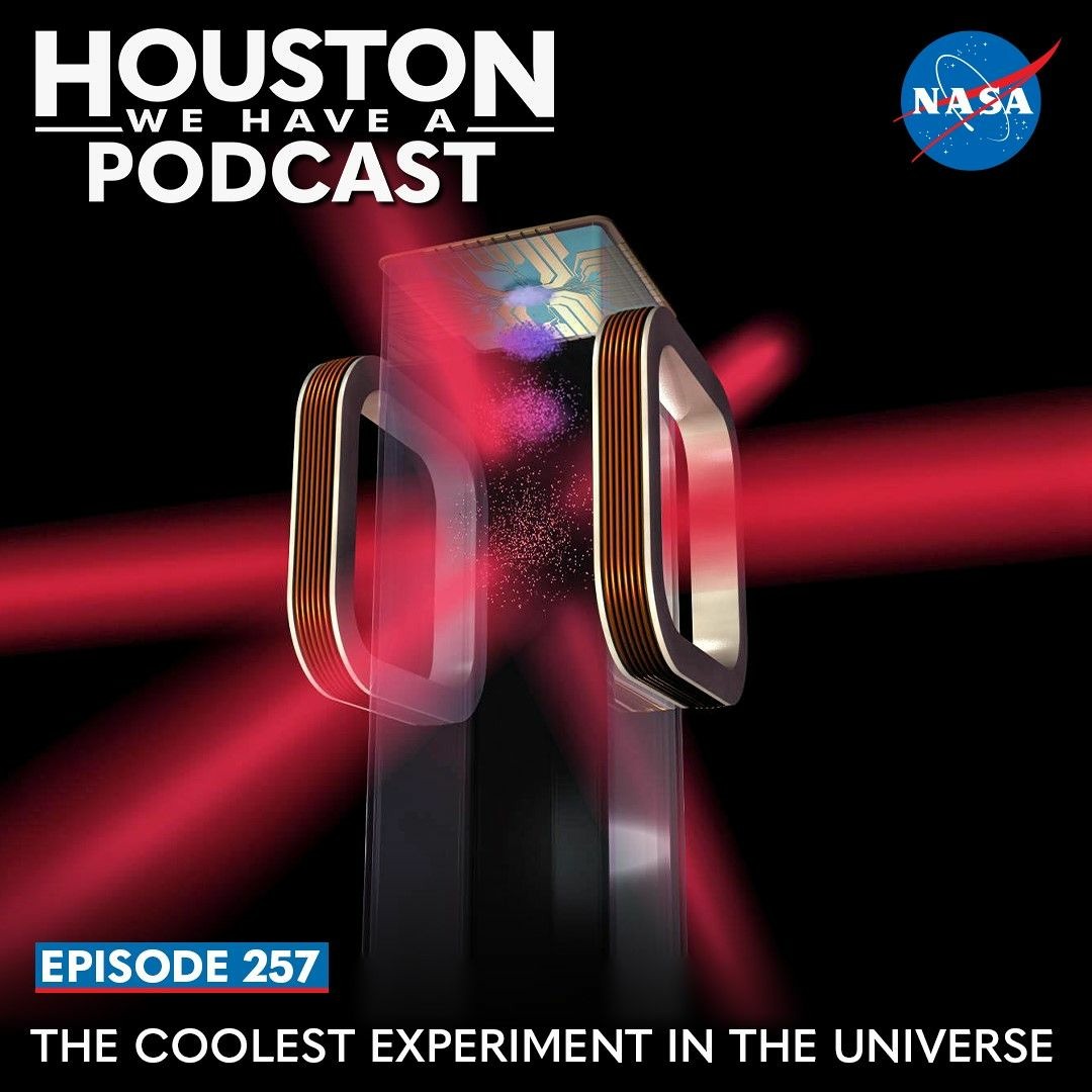 Stream episode Houston We Have a Podcast: The Coolest Experiment in the ...