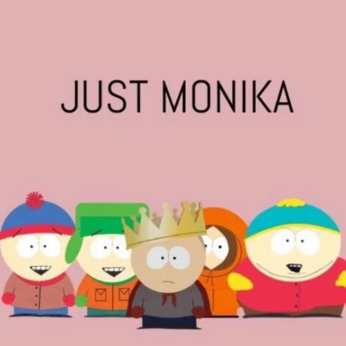 Stream ★°•Kenny, Cartman, Kyle, Stan — Just Monika(AI cover)•°★ by ...
