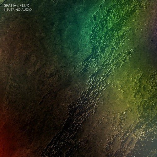 Stream Spatial Flux by Neutrino Audio | Listen online for free on ...