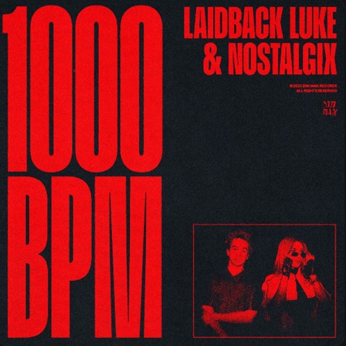 Stream Laidback Luke & Nostalgix - 1000 BPM (Mellow Dramatic Remix) by ...