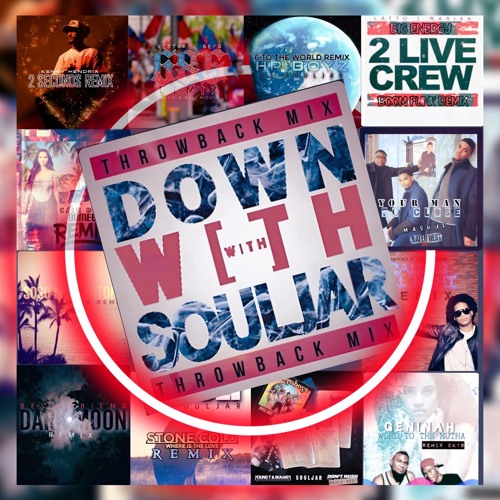 Stream THROWBACK MIX 1 by DJ SOULJAR | Listen online for free on SoundCloud