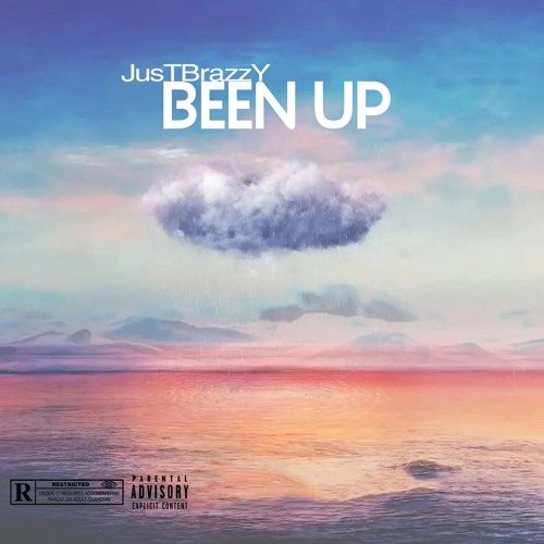 Stream Been Up by JusTBrazzY | Listen online for free on SoundCloud