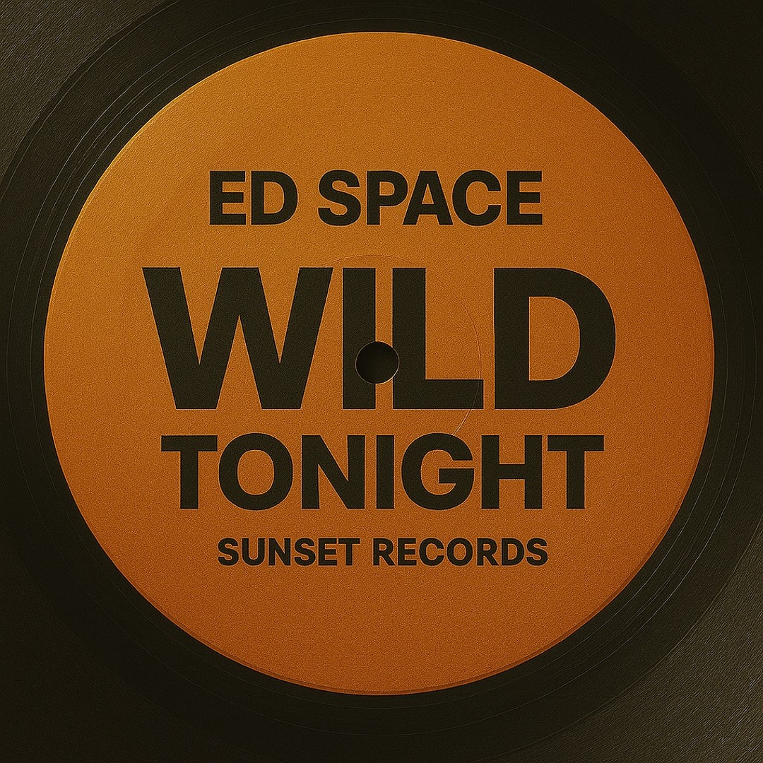 Stream Wild Tonight by Ed Space | Listen online for free on SoundCloud