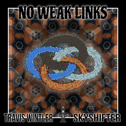 Stream Skyshifter X Travis Wintler - No Weak Links by O.M.G (Oblysk ...