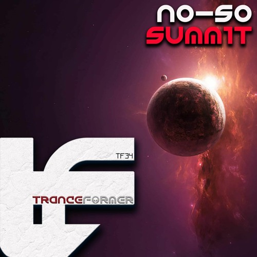 Stream NoSo - Summit by NoSo_Sound | Listen online for free on SoundCloud