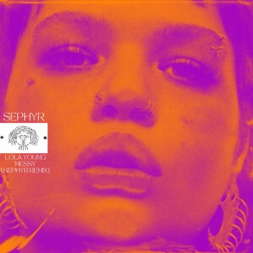 Stream Lola Young - Messy (SEPHYR Remix) by SEPHYR | Listen online for ...