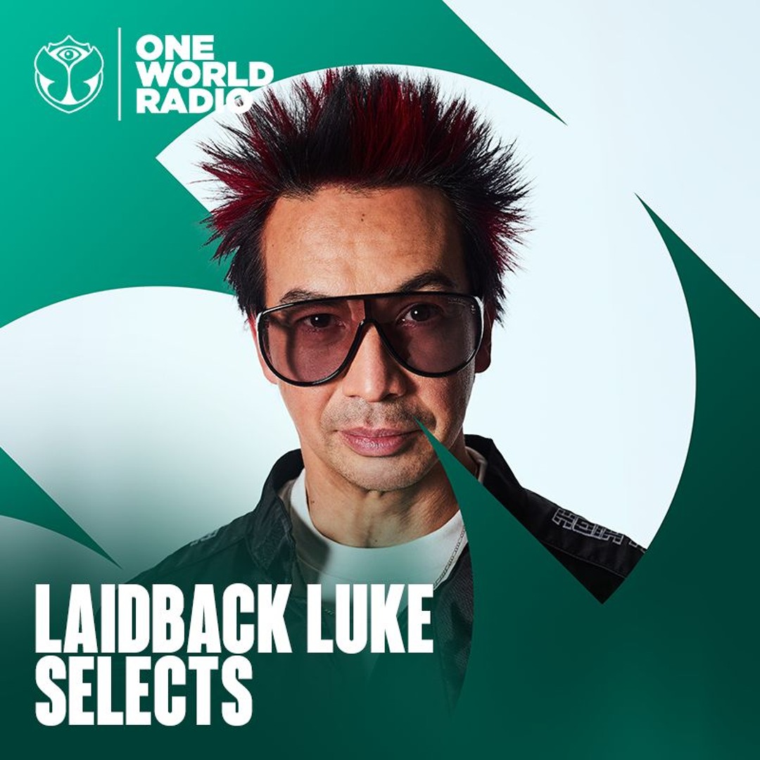 Stream Laidback Luke SELECTS - June, 2025 by Tomorrowland | Listen ...