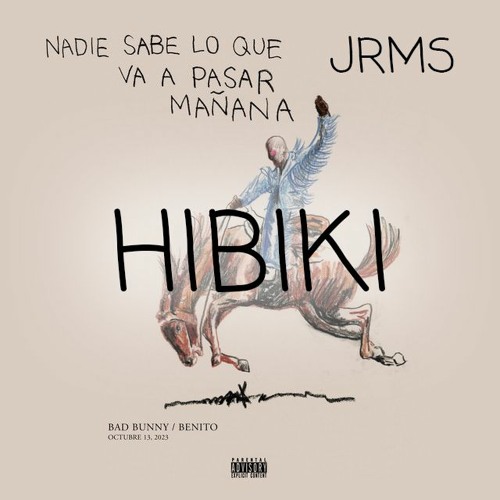 pumpyoursound.com | Bad Bunny - HIBIKI (JRMS Extended)