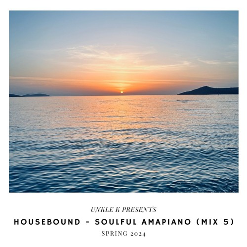 Stream Housebound - Soulful Amapiano (Mix 5) ft. ReaDaSoul, Kelvin Momo ... Stream Housebound - Soulful Amapiano (Mix 5) ft. ReaDaSoul, Kelvin Momo ...