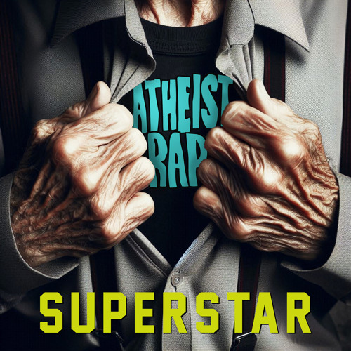 Stream Superstar by Atheist Rap | Listen online for free on SoundCloud