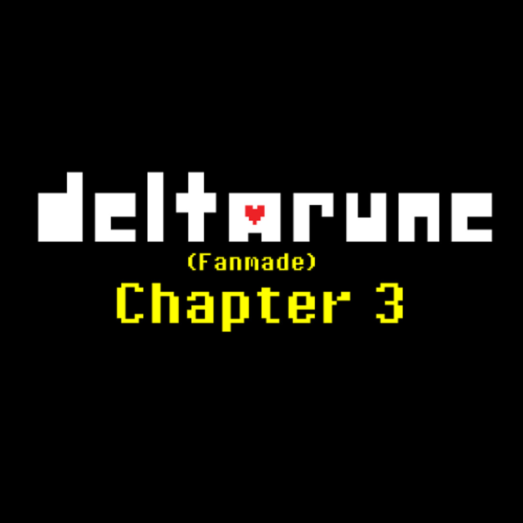 Listen to Deltarune Fanmade Chapter 3 - That's All Folks! by ...