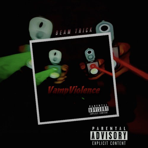 Stream Beam Trick by VampViolence | Listen online for free on SoundCloud