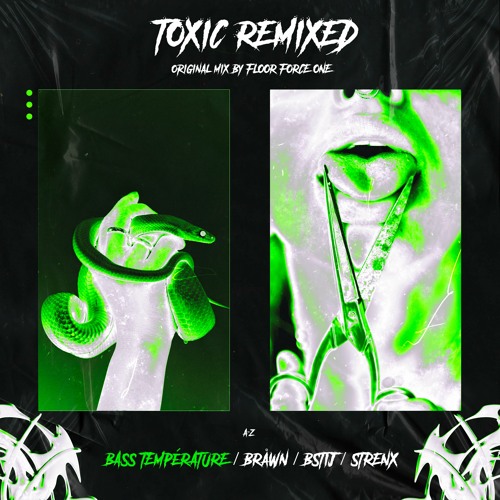 Stream Floor Force One - TOXIC (Bass Température Remix) by FLOOR FORCE ...