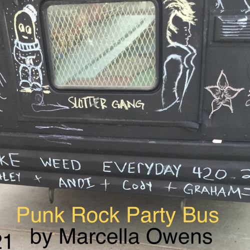 Stream playa’ track 1 punk rock party bus album by Marcella Owens ...