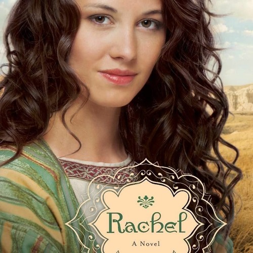 Stream episode Book Rachel: (A Biblical Retelling of Jacob's Wife ...