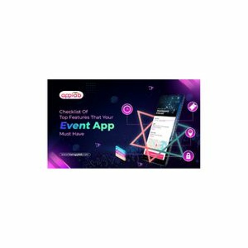 Stream episode Checklist Of Top Features That Your Event App Must Have by Ivan Applab podcast ...