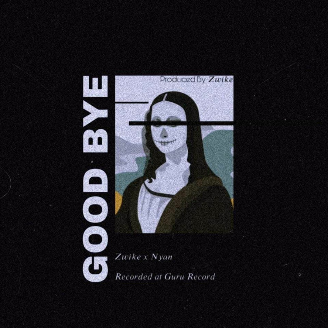 Stream Goodbye - Zwike X Nyan by zwikemadethis | Listen online for free ...