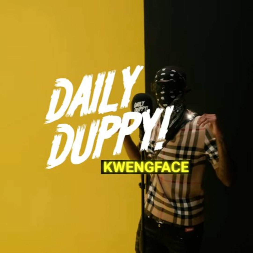 Stream Kwengface - Daily Duppy by UK DRILL | Listen online for free on ...