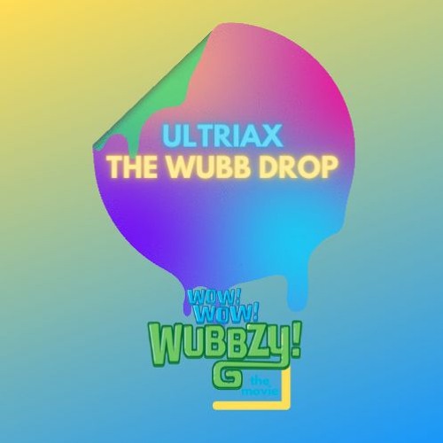 Stream The Wubb Drop by Ultriax | Listen online for free on SoundCloud