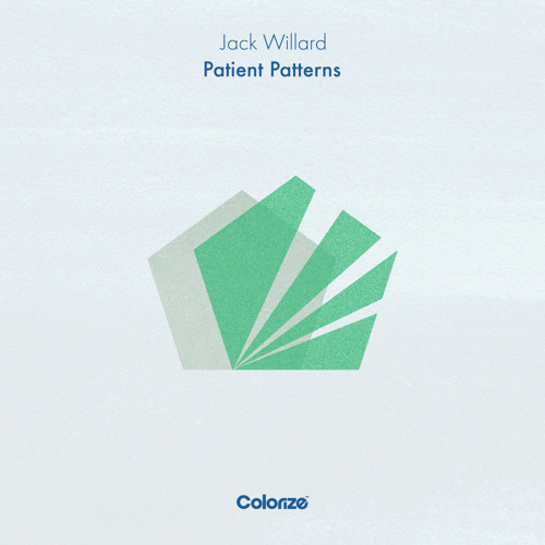Stream Patient Patterns by Colorize | Listen online for free on SoundCloud