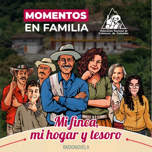 Stream MOMENTOS EN FAMILIA. Mi Finca, Mi Hogar Y Tesoro by Federación ...