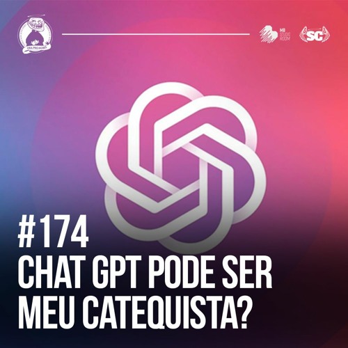 Stream Santa Zuera #174 - CHAT GPT pode ser meu catequista? by Santa ...