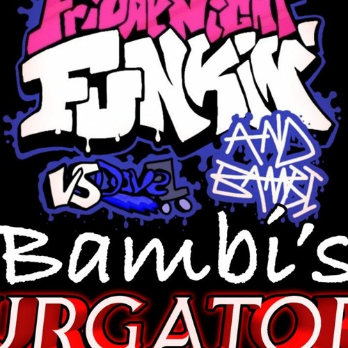Stream fnf bambi's purgatory - Body destroyer by coneguy6P19 | Listen ...