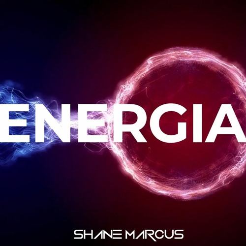 Stream ENERGIA: DJ Shane Marcus by DJ Shane Marcus | Listen online for ...