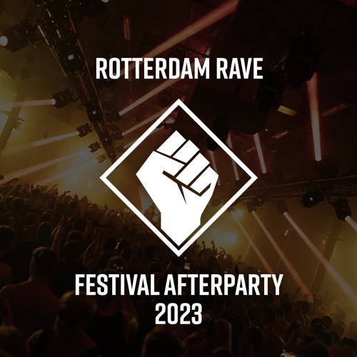 Stream Rotterdam Rave | Listen to Rotterdam Rave Festival Afterparty ...