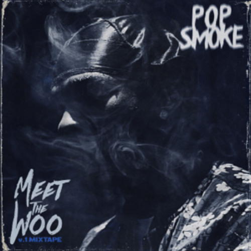 Stream Pop Smoke Meet The WOO Beat Remake by Prodleog | Listen online ...