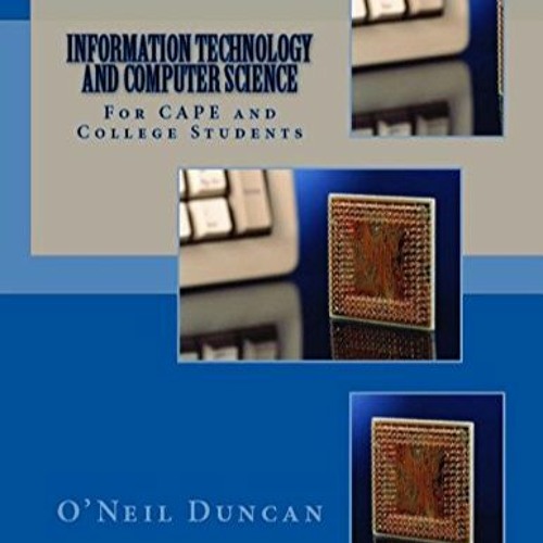Stream [EBOOK] Information Technology and Computer Science for CAPE and ...