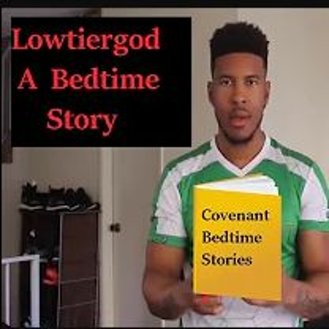 Stream Lowtiergod- A Bedtime Story by D4ngerD0m | Listen online for ...