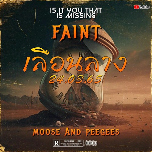 Stream Moose ft. PeeGees Faint (เลือนลาง) Version SoundCloud by Moose ...