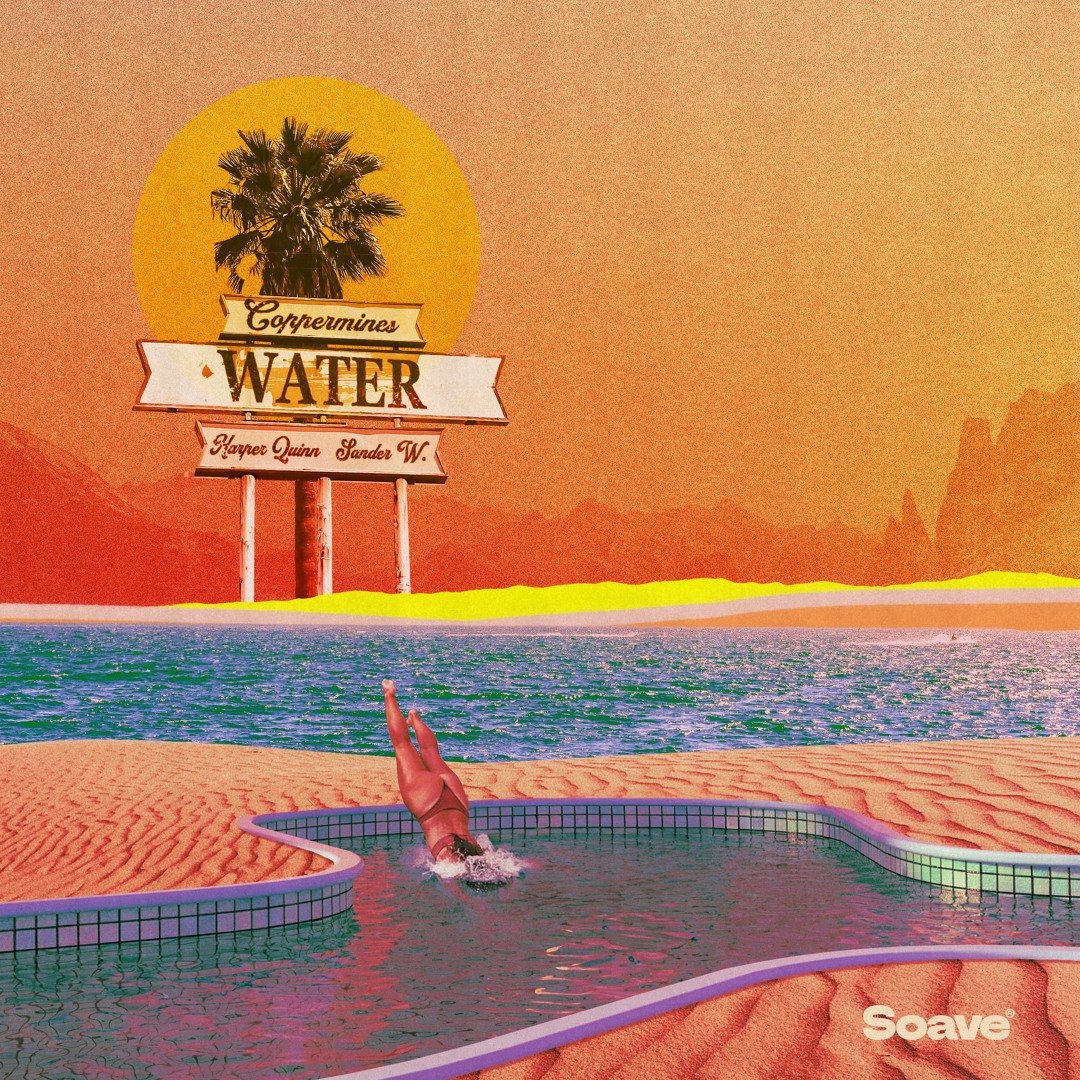 Listen to Coppermines, Harper Quinn & Sander W. - Water by Soave in ...