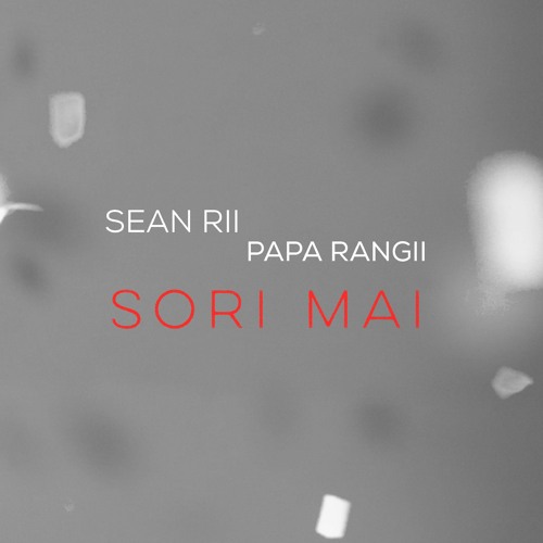 Stream Sean Rii ft Papa Rangi by Sean Rii | Listen online for free on ...
