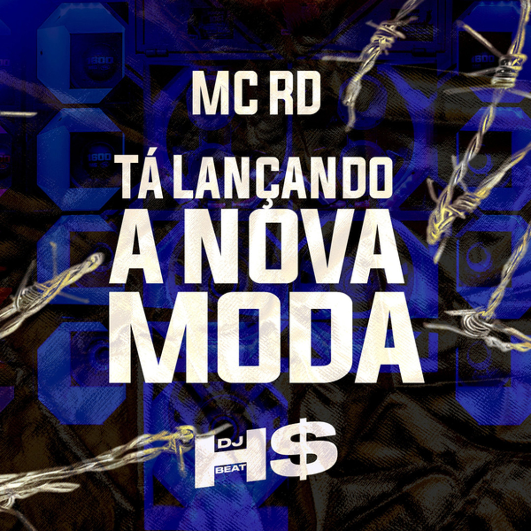 Stream Tá Lançando a Nova Moda by DJ HS Beat | Listen online for free ...