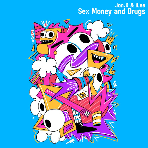 Stream Jonk And Ilee Sex Money And Drugs By Jonk Listen Online For 6725