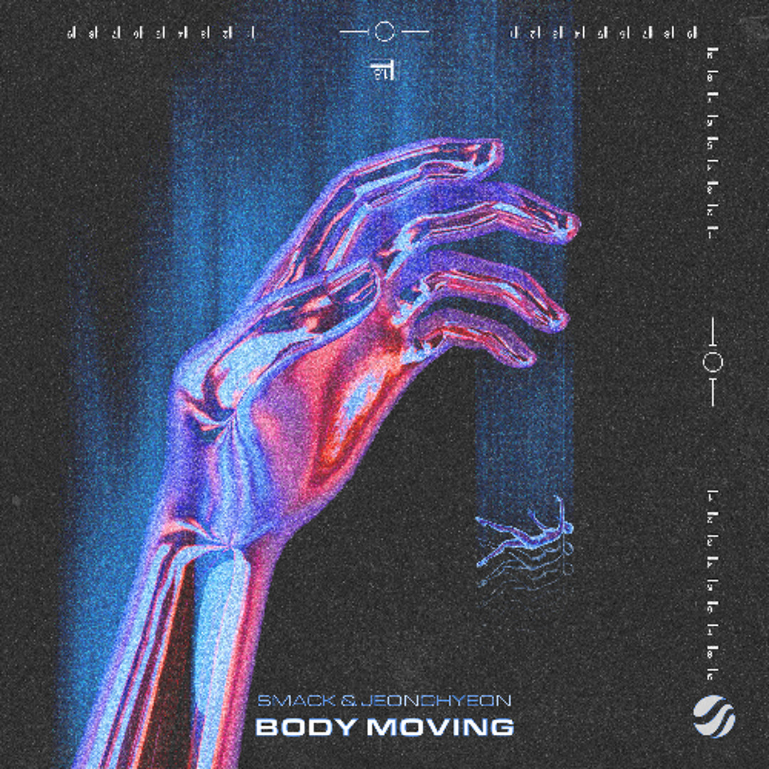Stream Body Moving by SMACK | Listen online for free on SoundCloud