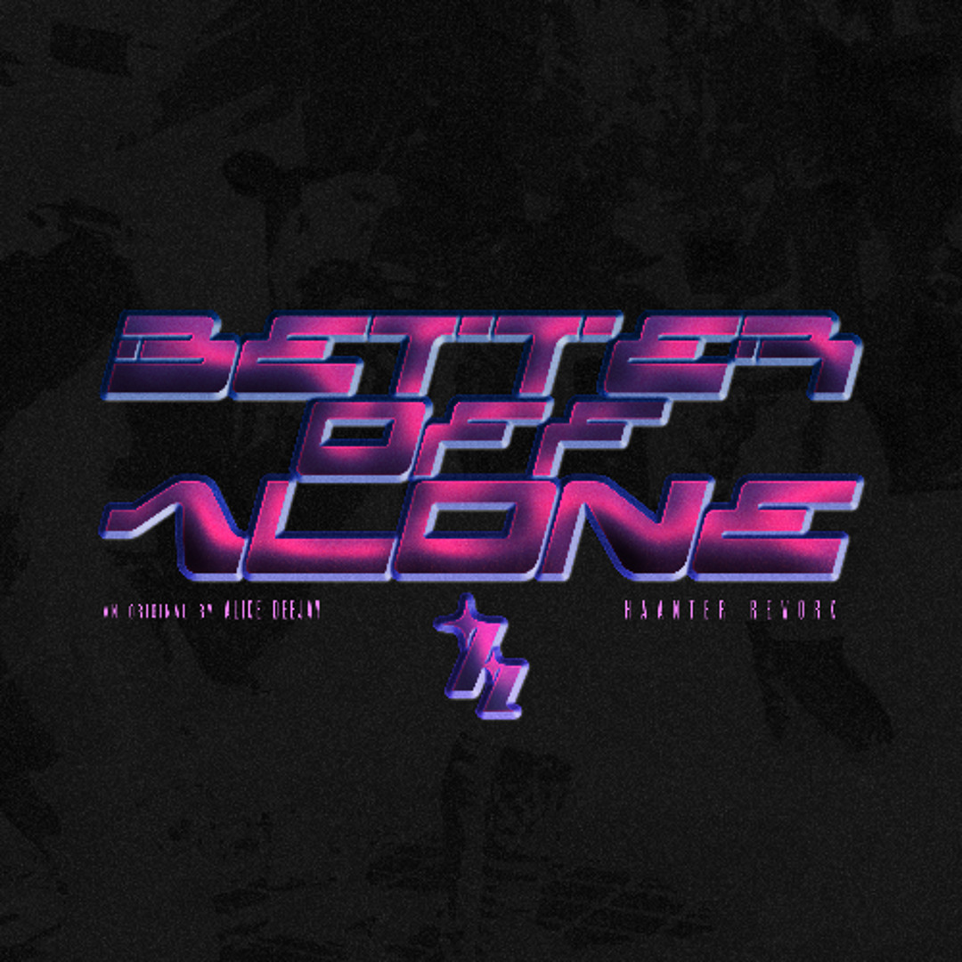 Stream Better Off Alone (Haanter Rework) - [FREE DL - Read Description ...