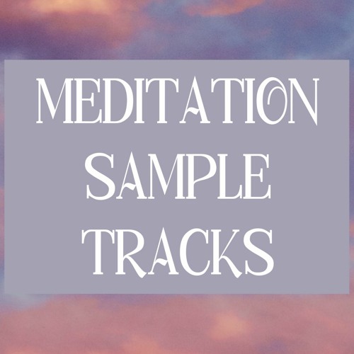 Stream Custom Unique Meditation Music | Listen to Samples Custom ...