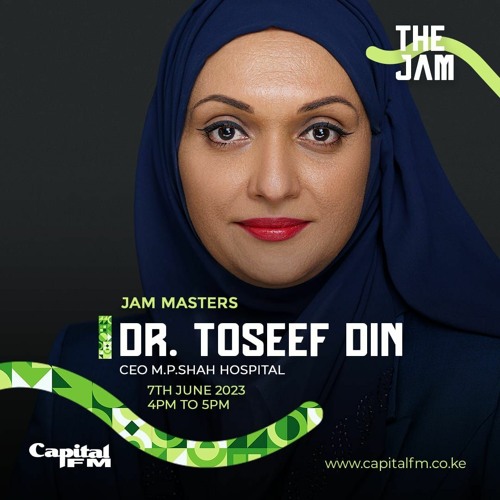 Stream episode Dr. Toseef Din - CEO MP Shah Hospital on #JamMasters ...