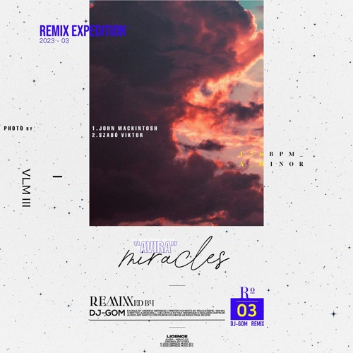 Stream AVIRA – Miracles (DJ-GOM Remix) by DJ-GOM 𝑖𝑛𝑐𝑙. Yogurt Kūn ...