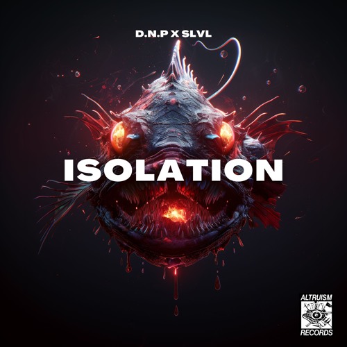 Stream D.N.P X SLVL - Isolation by Altruism Records | Listen online for ... Stream D.N.P X SLVL - Isolation by Altruism Records | Listen online for ...