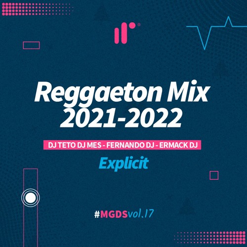 Listen to music albums featuring Reggaeton Mix 2021-2022 (Explicit) by ... Listen to music albums featuring Reggaeton Mix 2021-2022 (Explicit) by ...