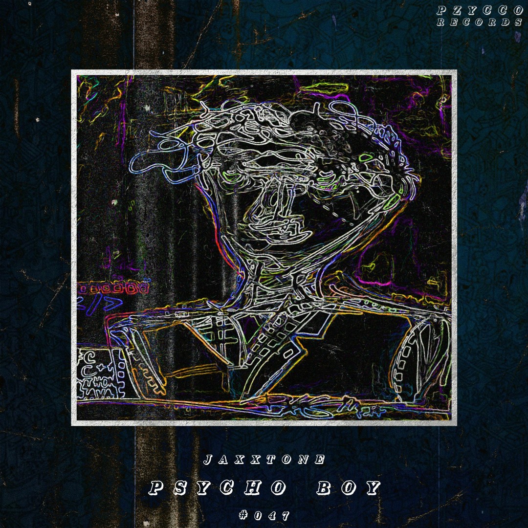 Stream Jaxxtone - Psycho Boy [PZC047] by PZYCCO | Listen online for ...