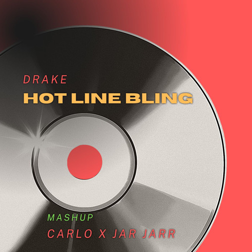 Stream Drake X Hotline Bling X Carlo X Jar Jarr By Aung Naing Lwin Jar