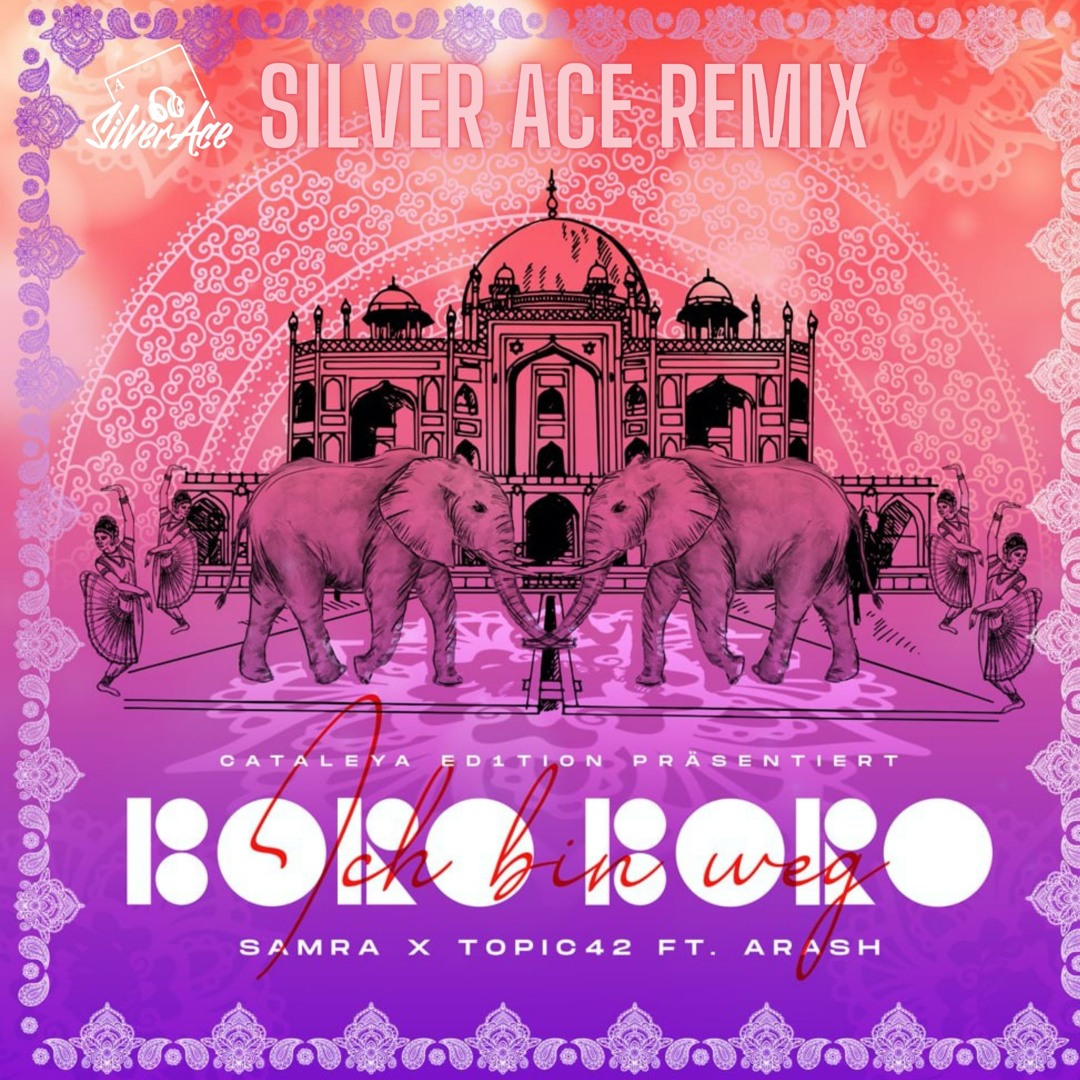 Stream Samra X Topic42 Ft. Arash - Ich Bin Weg ( Silver Ace Remix) by ...